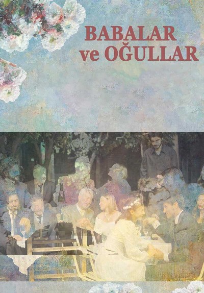 Babalar ve Oğullar | tiyatrolar.com.tr