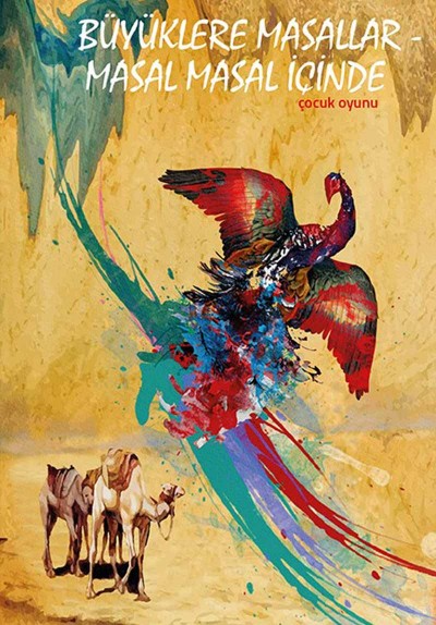 Büyüklere Masallar - Masal Masal İçinde | tiyatrolar.com.tr