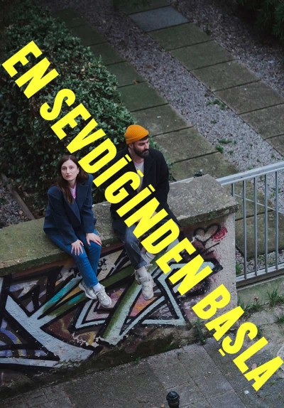 En Sevdiğinden Başla | tiyatrolar.com.tr