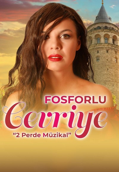 Fosforlu Cevriye | tiyatrolar.com.tr