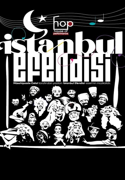 İstanbul Efendisi Müzikali | tiyatrolar.com.tr