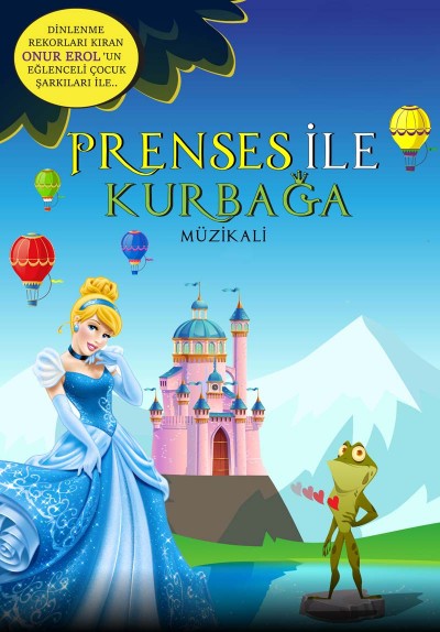 Prenses Ve Kurbağa Müzikali | tiyatrolar.com.tr