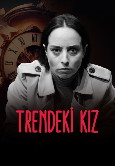 Trendeki Kız | tiyatrolar.com.tr